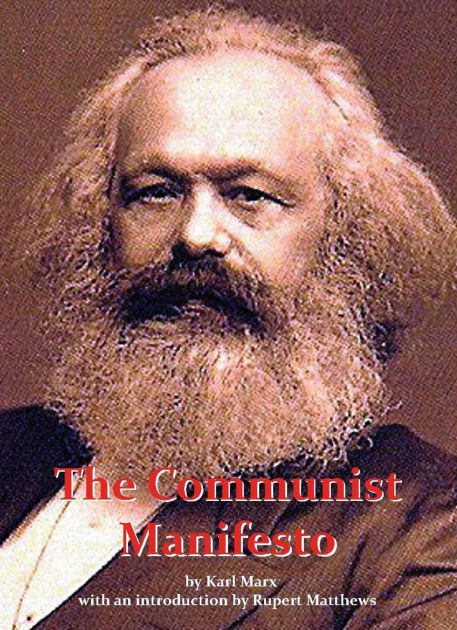 The Communist Manifesto - with full original text by Karl Marx by Karl ...