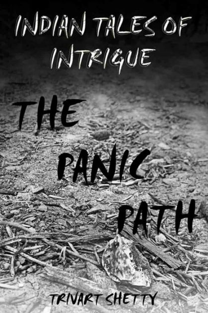 The Panic Path by Trivart Shetty | eBook | Barnes & Noble®