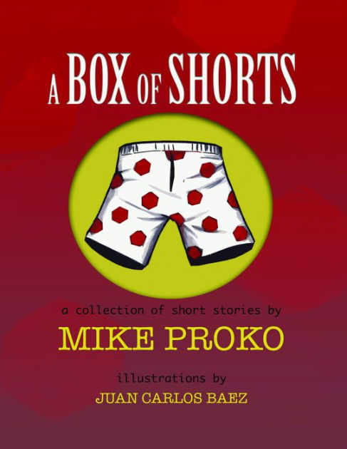 A Box Of Shorts by Mike Proko | eBook | Barnes & Noble®