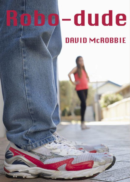 Robo-dude by David McRobbie | eBook | Barnes & Noble®