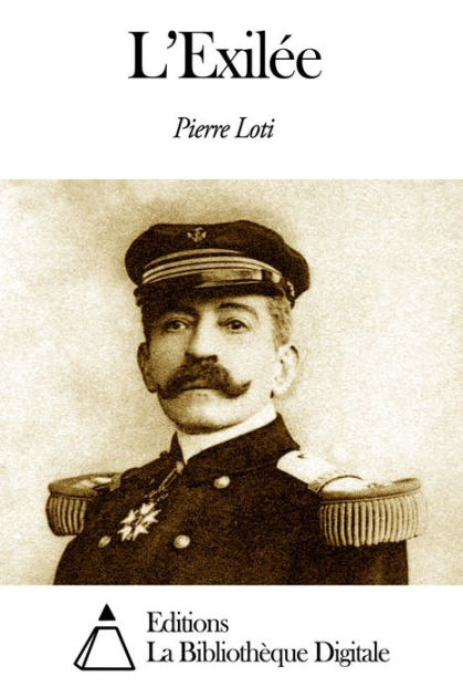 L’Exilée by Pierre Loti | eBook | Barnes & Noble®