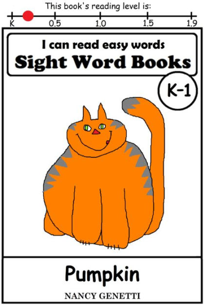 I CAN READ EASY WORDS: SIGHT WORD BOOKS: Pumpkin (Level K-1): Early ...