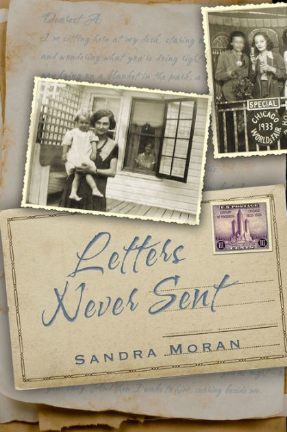 Letters Never Sent by Sandra Moran, Paperback | Barnes & Noble®