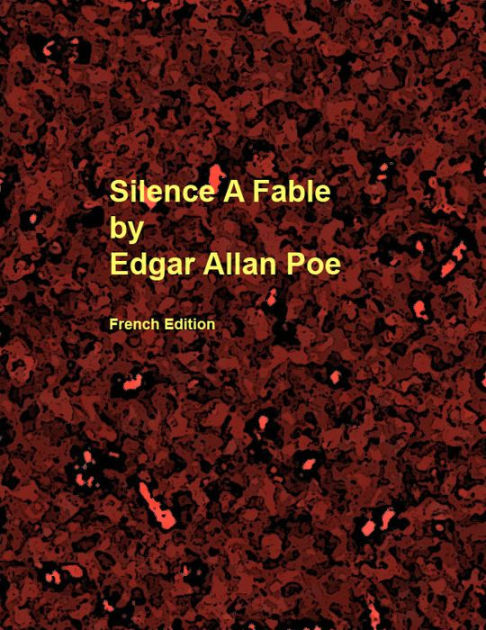 Silence A Fable by Edgar Allan Poe | eBook | Barnes & Noble®