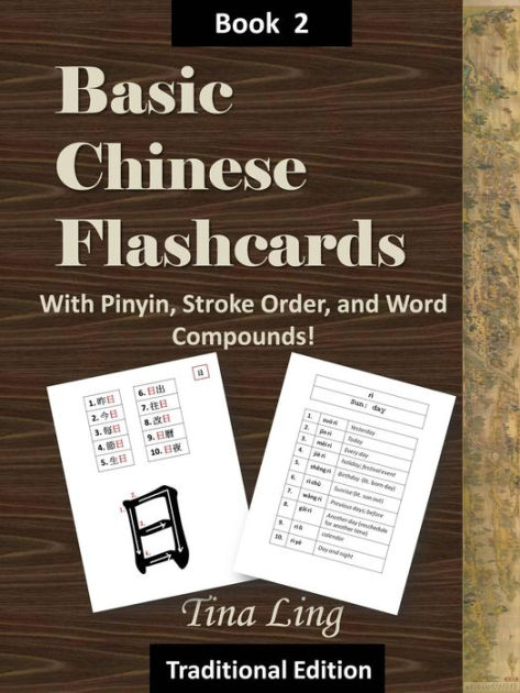 Basic Chinese Flash Cards 2, with Stroke Order, Pinyin, and Word ...