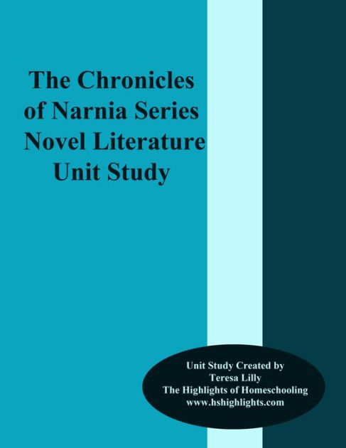 The Chronicles of Narnia Series Novel Literature Unit Study by Teresa ...