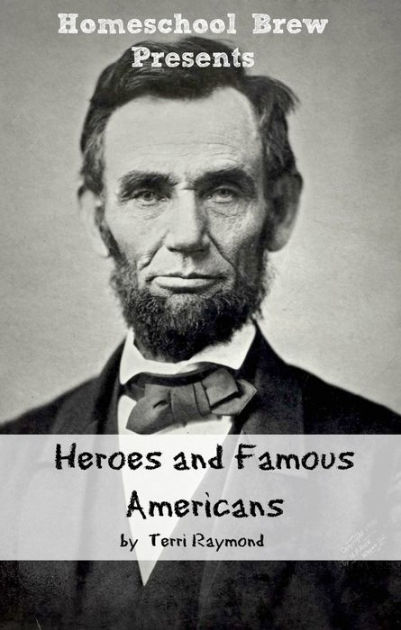 Heroes and Famous Americans (Fourth Grade Social Science Lesson ...