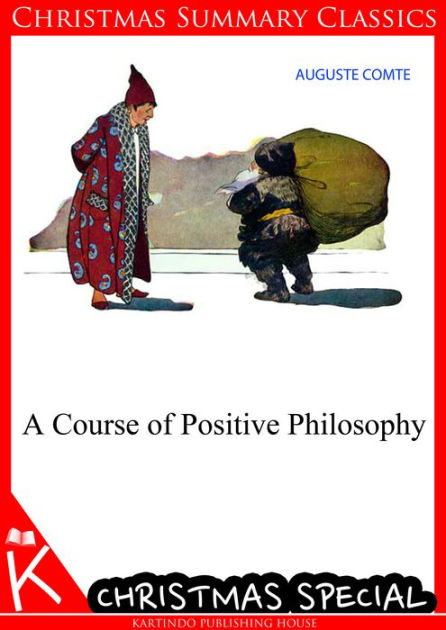 A Course of Positive Philosophy by Auguste Comte | eBook | Barnes & Noble®