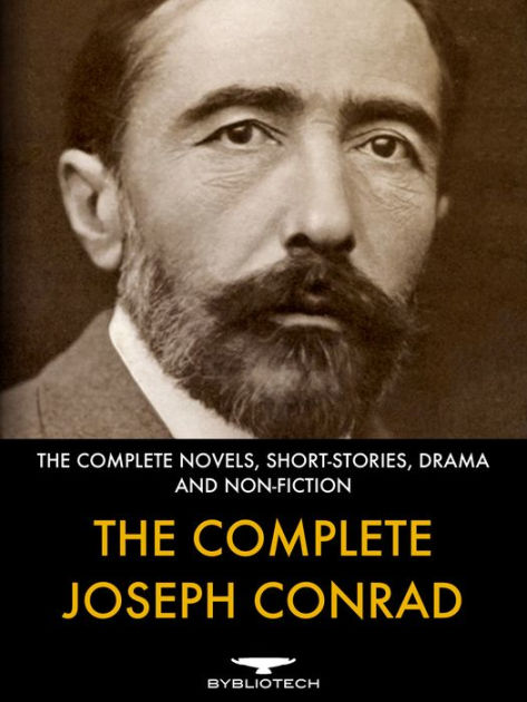The Complete Joseph Conrad by Joseph Conrad | eBook | Barnes & Noble®