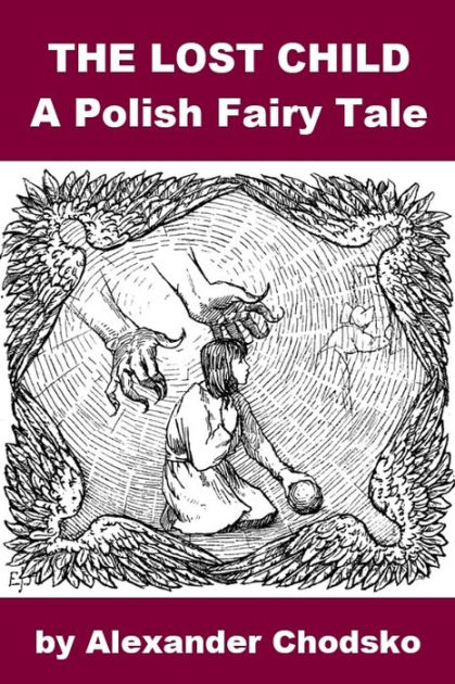 Polish Fairy Tale - The Lost Child by Alexander Chodsko | eBook ...