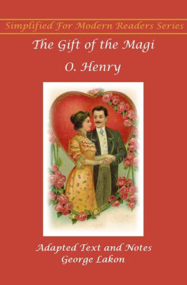 The Gift of the Magi: Simplified For Modern Readers by O. Henry | NOOK ...