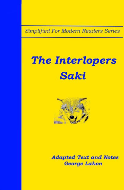 The Interlopers: Simplified For Modern Readers by Saki, H. H. Munro ...