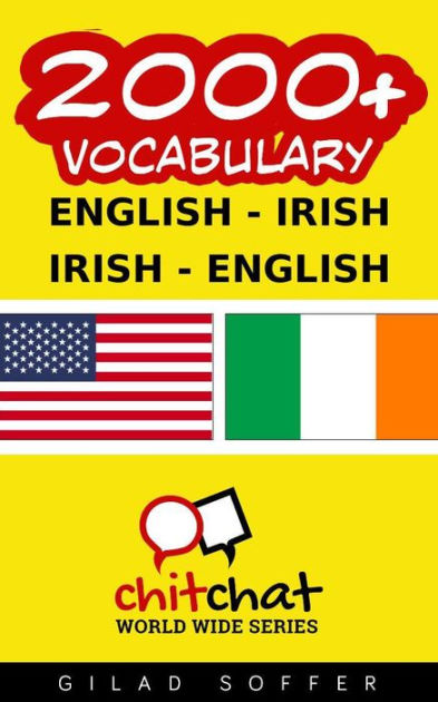 2000 English Irish Irish English Vocabulary By Gilad Soffer 2000-english-irish-irish-english-vocabulary-by-gilad-soffer