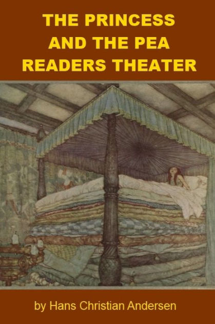 Drama - The Princess and the Pea - Readers Theater by Hans Christian ...