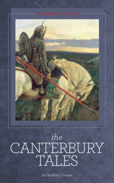 The Canterbury Tales ~ Geoffrey Chaucer by Geoffrey Chaucer | eBook ...