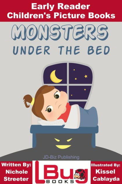 Monsters Under the Bed: Early Reader - Children's Picture Books by ...
