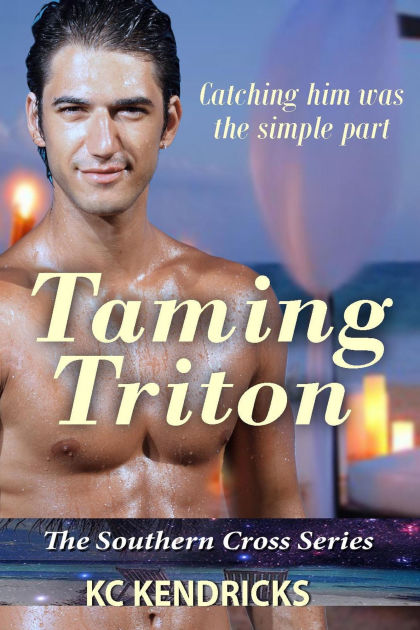 Taming Triton (Southern Cross, #2) by KC Kendricks | eBook | Barnes & Noble®