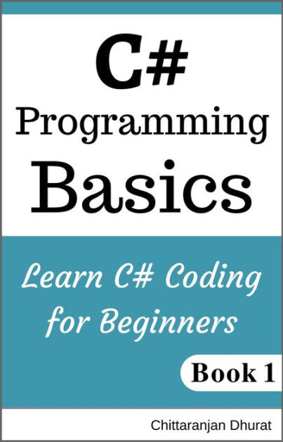 C Programming Basics Learn C Coding For Beginners Book 1 C Fundamentals 1 By 5573
