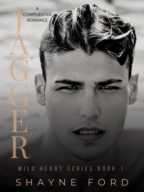Jagger (Wild Heart, #1) by Shayne Ford | eBook | Barnes & Noble®