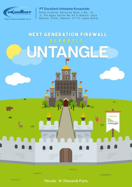 Next Generation Firewall Berbasis Untangle by Muhammad Dhenandi Putra, Fajar Mukharom | eBook ...