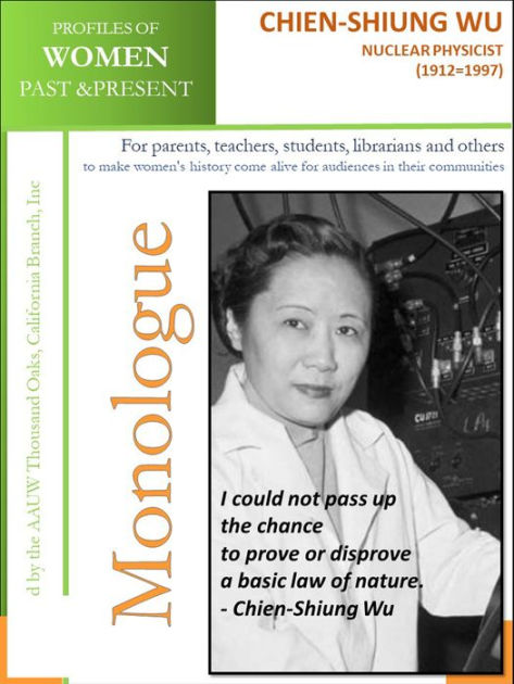Profiles of Women Past & Present - Chien-Shiung Wu, Nuclear Physicist ...