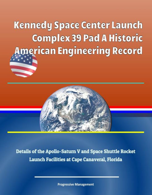 Kennedy Space Center Launch Complex 39 Pad A Historic American Engineering Record, Details of ...