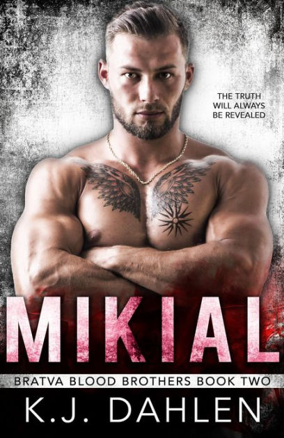 Mikial (Bratva Blood Brothers, #2) by Kj Dahlen | eBook | Barnes & Noble®