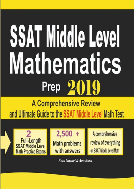 SSAT Middle Level Mathematics Prep 2019: A Comprehensive Review and ...