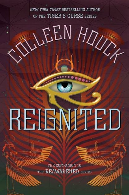 Reignited: A Companion to the Reawakened Series by Colleen Houck, Paperback | Barnes & Noble®