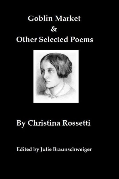 Goblin Market & Other Selected Poems by Christina Rossetti | eBook ...