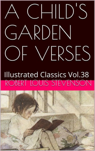 A Child's Garden of Verses ROBERT LOUIS STEVENSON by Robert Louis ...