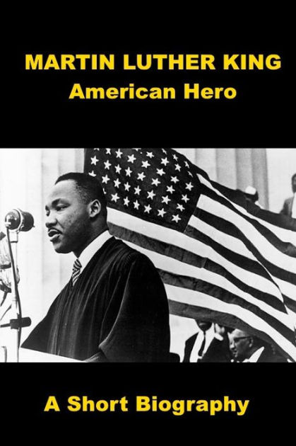 Martin Luther King, American Hero by Josephine Madden | eBook | Barnes ...