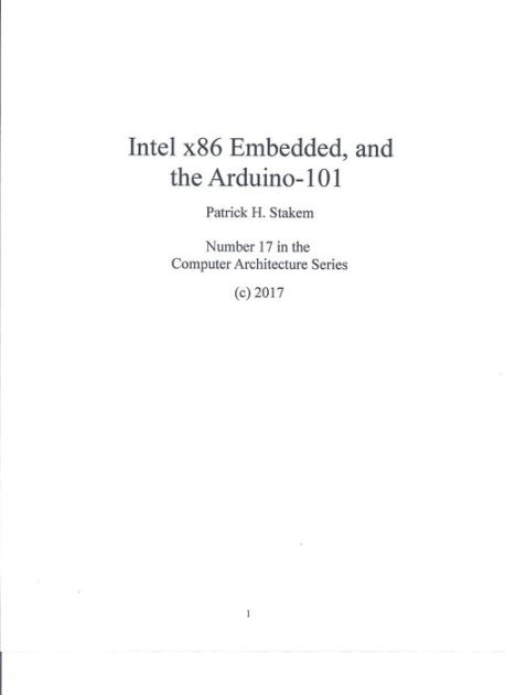Intel x86 Embedded, and the Arduino-101 by Patrick H. Stakem | eBook | Barnes & Noble®