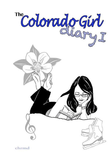 The Colorado Girl Diary I by Chrmd | eBook | Barnes & Noble®