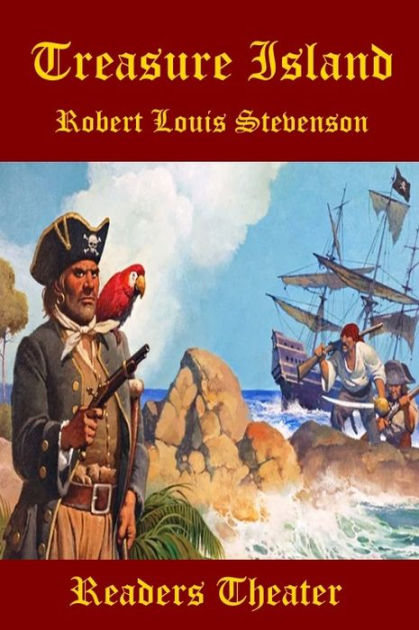 Treasure Island - Readers Theater by Robert Louis Stevenson, Josephine ...