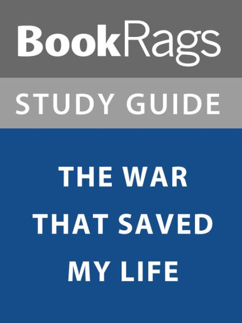 Summary & Study Guide: The War That Saved My Life by BookRags | eBook ...