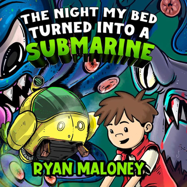 The Night My Bed Turned Into a Submarine by Ryan Maloney | 2940159680211 | Audiobook (Digital ...