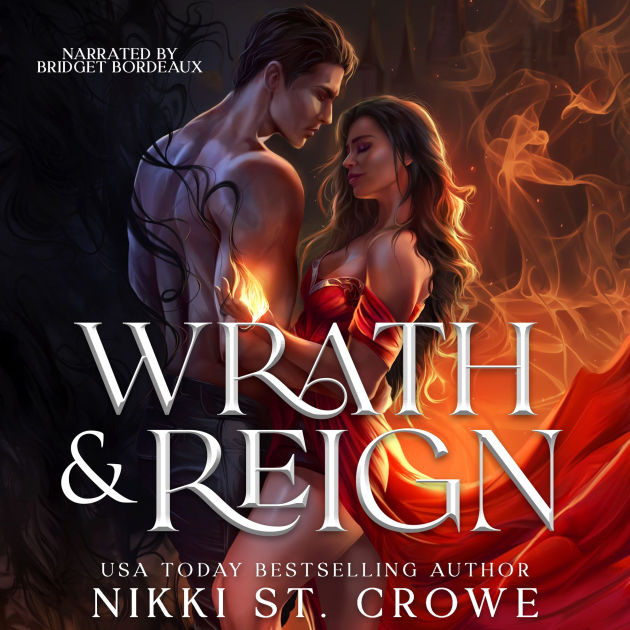 Wrath & Reign: A Villain Paranormal Romance Complete Series by Nikki St. Crowe, Bridget Bordeaux ...