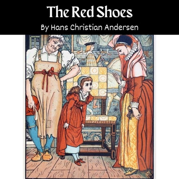 The Red Shoes by Hans Christian Andersen, Paperback | Barnes & Noble®
