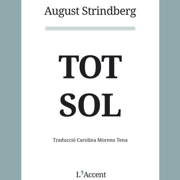 Tot sol by August Strindberg, Isaac Alcayde | 2940159991737 | Audiobook (Digital) | Barnes & Noble®