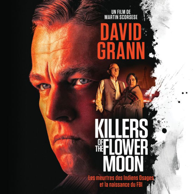 Killers of the Flower Moon (French Language Edition) by David Grann ...