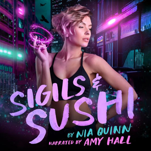 Sigils & Sushi by Nia Quinn, Paperback | Barnes & Noble®