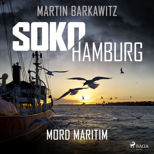 SoKo Hamburg: Mord maritim (Ein Fall für Heike Stein, Band 8) by Martin Barkawitz ...