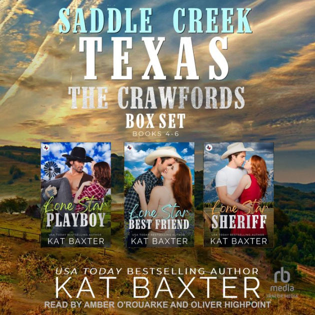 Saddle Creek, TX: The Crawfords Box Set #2 by Kat Baxter, Amber O'Rouarke, Oliver Highpoint ...
