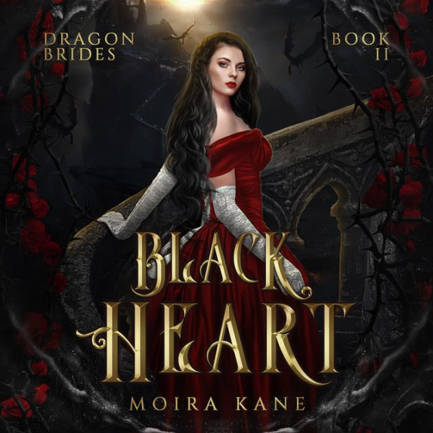 Black Heart: A Dragon Shifter Fantasy Romance by Moira Kane, Katherine M. Kaye | 2940160679778 ...