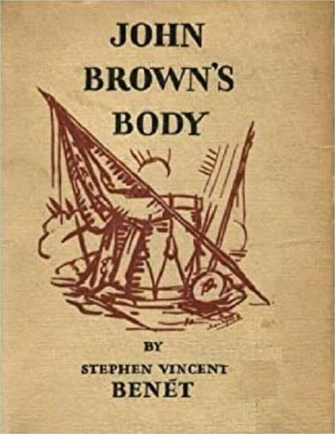 John Brown's Body (Pulitzer Prize Winner) by Stephen Vincent Benet, Paperback | Barnes & Noble®