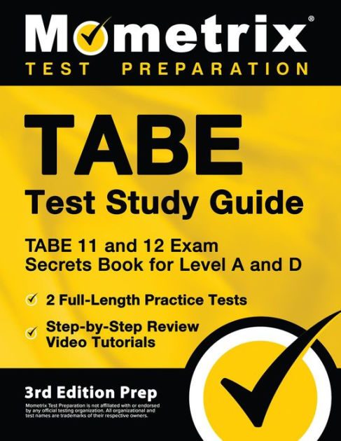 TABE Test Study Guide - TABE 11 and 12 Secrets Book for Level A and D ...