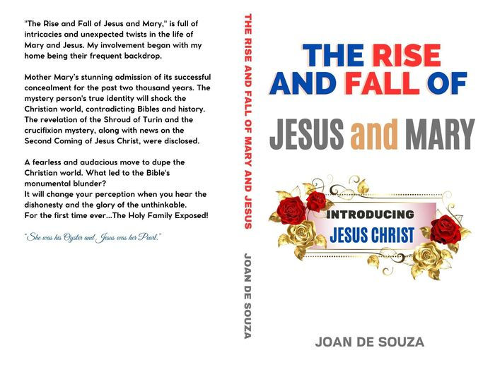 The Rise and Fall of Jesus and Mary: Introducing JESUS CHRIST by Joan De Souza, Paperback ...