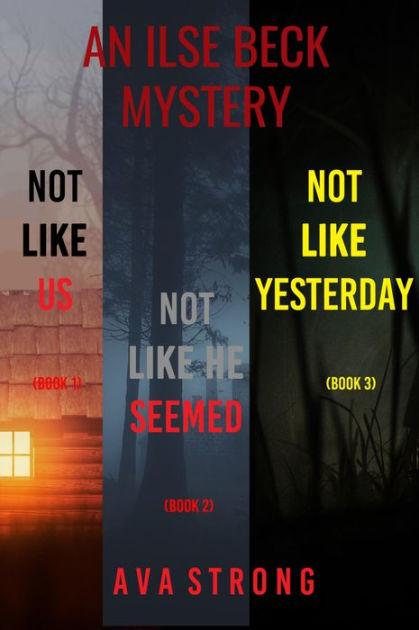 Ilse Beck FBI Suspense Thriller Bundle: Not Like Us (#1), Not Like He Seemed (#2), and Not Like ...
