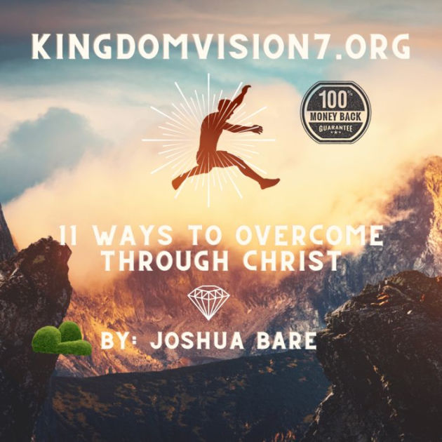 11 Ways To Overcome Through Christ: Overcoming everything through Christ by Joshua Bare | eBook ...
